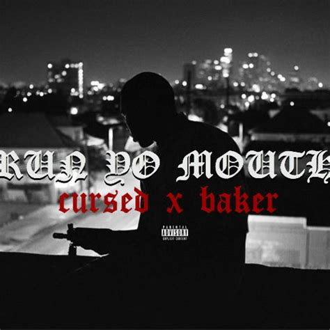 Stream Cursed Run Yo Mouth Prod Baker Phonk By Cursed Listen