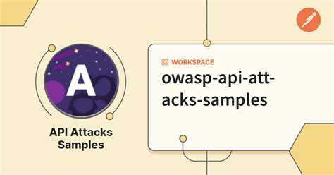 Owasp Api Attacks Samples Postman Api Network