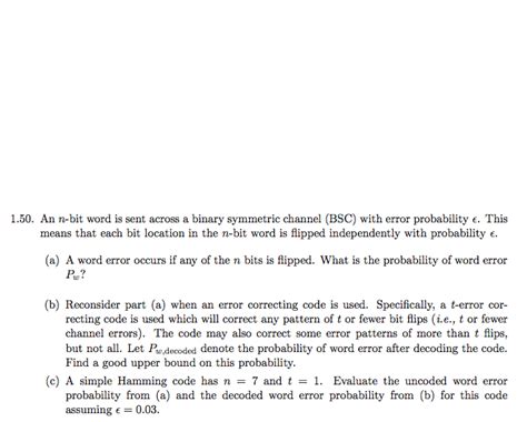 Solved An N Bit Word Is Sent Across A Binary Symmetric