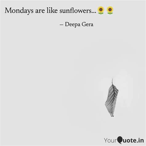 Sunflowers🌻🌻 Quotes And Writings By Deepa Gera Yourquote