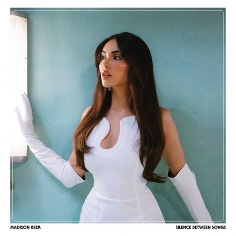 Madison Beer Silence Between Songs Dork