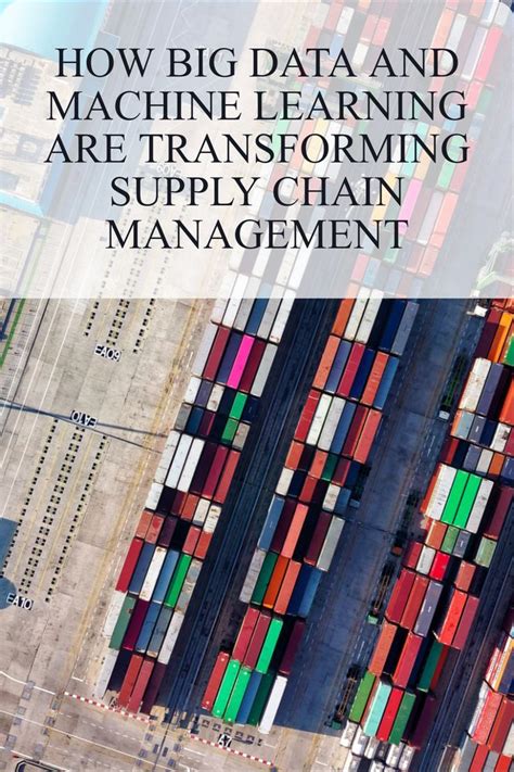 how big data and machine learning are transforming supply chain