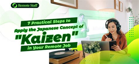 Practical Steps To Apply The Japanese Concept Of Kaizen In Your Remote Job Remote Staff