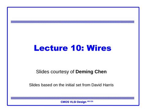 PDF Lecture 10 Wires Wires CMOS VLSI DesignCMOS VLSI Design 4th Ed 5 Layer Stack AMI 0 6