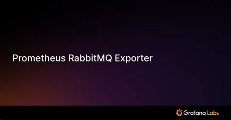 prometheus rabbitmq exporter grafana labs