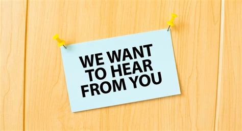 Premium Photo We Want To Hear From You Sign Written On Sticky Note