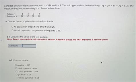 Solved Consider A Multinomial Experiment With N 324 And Chegg Com
