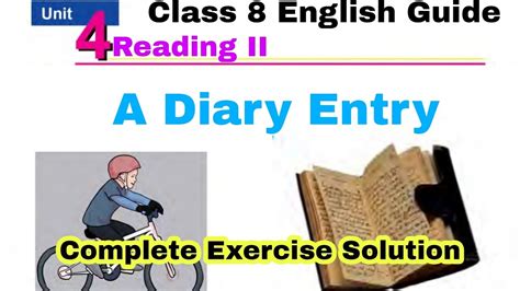 Class 8 Unit 4 A Diary Entry Complete Exercise Solution Youtube