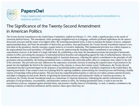 The Significance Of The Twenty Second Amendment In American Politics Free Essay Example 394