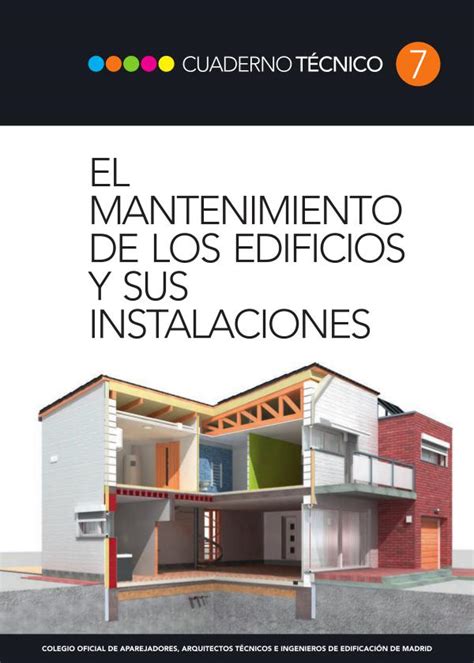 Ct07 El Mantenimiento De Los Edificios Y Sus Instalaciones 1º Edición