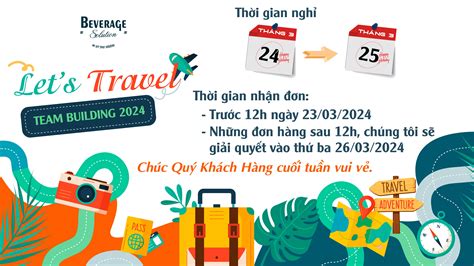 GIẢI PHÁP ĐỒ UỐNG THÔNG BÁO LỊCH NGHỈ TÊT NGUYÊN ĐÁN