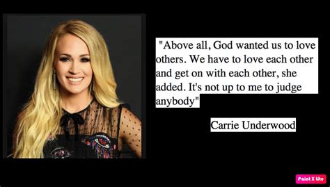 37 Inspirational Carrie Underwood Quotes