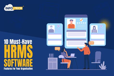 Hrms Software Features For Organisation Infotech Blogs