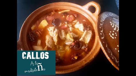 Callos A La Madrileña Receta Según La Abuela De Mi Abuela Callos