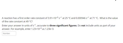 Solved A Reaction Has A First Order Rate Constant Of