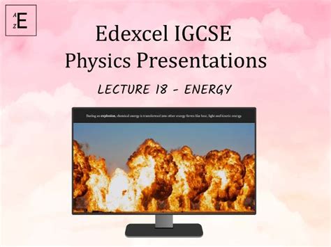 edexcel igcse physics lecture 18 energy teaching resources