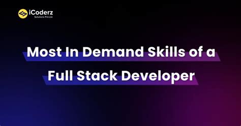 Icoderz Solutions Pvt Ltd On Linkedin Top Skills To Become A Full