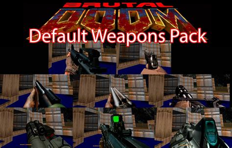 Brutal Doom Doom Weapons Maclito