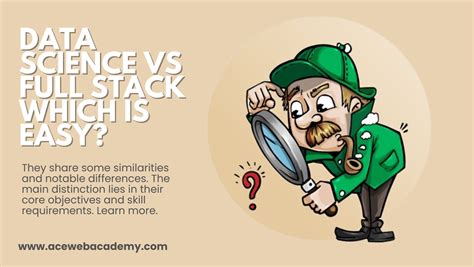 Data Science Vs Full Stack Developer Which Is Easy