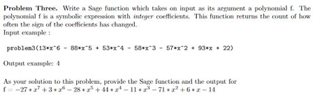 Solved Problem Three Write A Sage Function Which Takes On