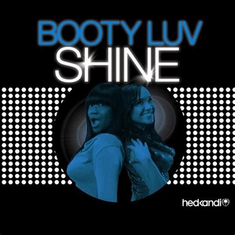 Booty Luv Shine Lyrics Genius Lyrics