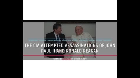 The Cia Attempted Assassination Of John Paul Ii And Ronald Reagan Part I