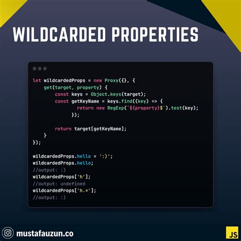 Javascript Wildcarded Properties Mustafa Ateş Uzun Blog