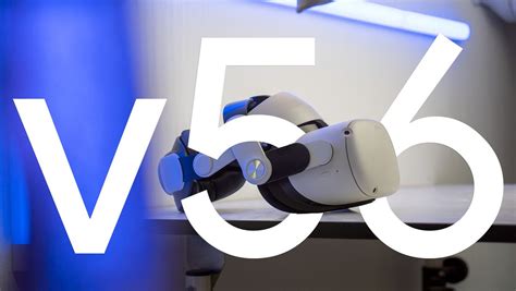 We Found Even More Quest V56 Update Features That Youre Sure To Love