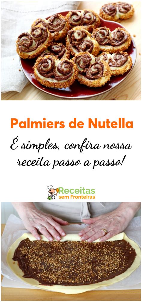 Palmiers De Nutella São Deliciosos E Fáceis De Fazer