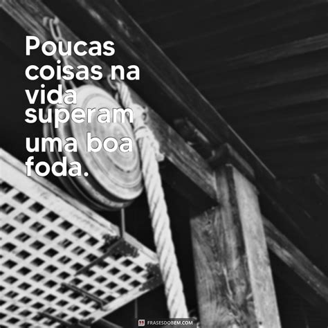 Descubra As Melhores Frases Fod Para Inspirar Sua Vida Frases Do Bem