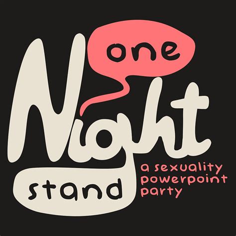 One Night Stand A Sexuality Powerpoint Party