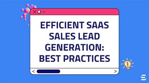 Efficient SaaS Sales Lead Generation Best Practices