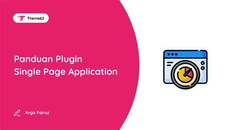 Panduan Plugin Single Page Application Theme62