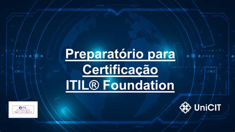 Preparatório Para Certificação Itil® Foundation Unicit