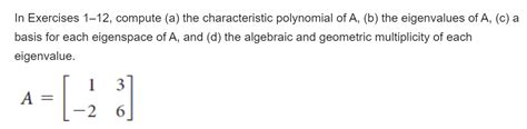 solved in exercises 1 12 compute a the characteristic