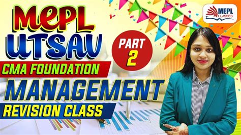 Mepl Utsav Cma Foundation Management Revision Class Part 2 Divya