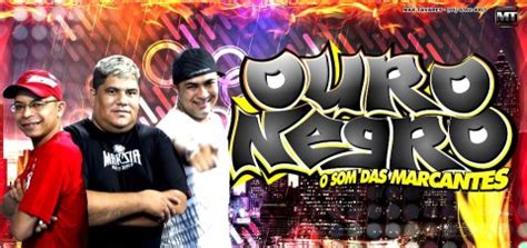 OURO NEGRO O SOM DAS MARCANTES