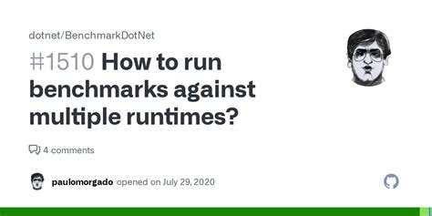 How To Run Benchmarks Against Multiple Runtimes · Issue 1510 · Dotnet