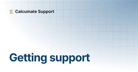 Getting Support Calcumate Support