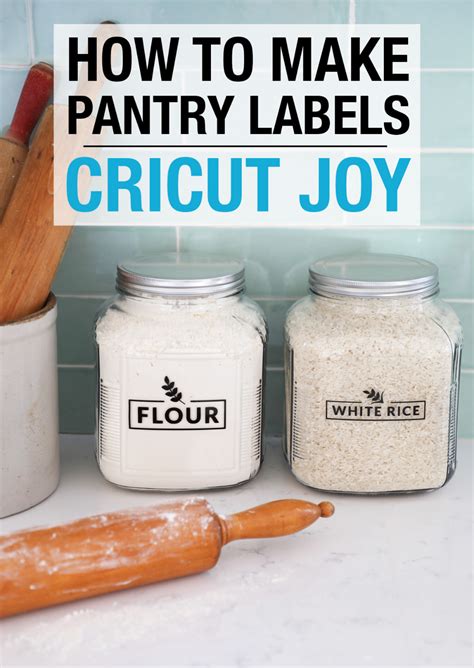 How To Make Pantry Labels With Cricut Joy Artofit