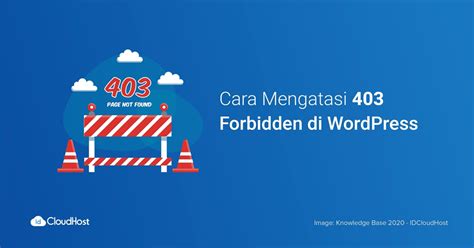 Tutorial Cara Mengatasi 403 Forbidden Di Wordpress Idcloudhost
