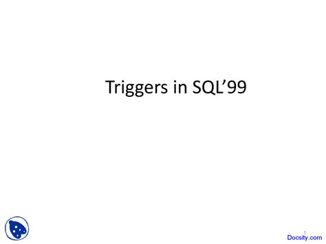 Triggers Advanced Database System Lecture Slides Docsity