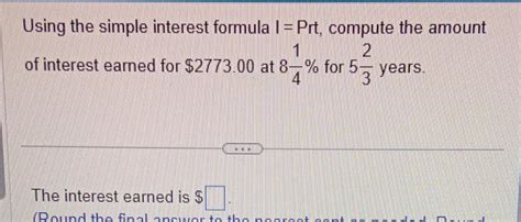Solved Using The Simple Interest Formula I Prt Compute The Chegg