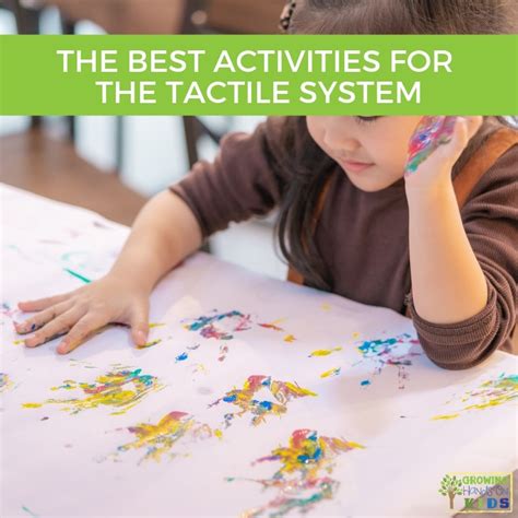 The Best Activities For The Tactile System Sensory Processing