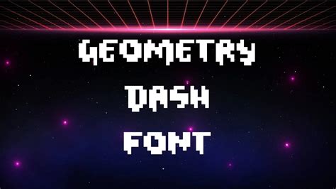 Geometry Dash Font Free Download Geometry Dash Font Free Download