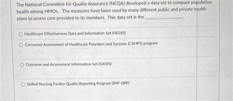 Solved The National Committee For Quality Assurance Ncqa