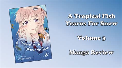 A Tropical Fish Yearns For Snow Volume 3 Manga Review YouTube
