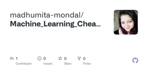 Github Madhumita Mondalmachinelearningcheatsheet