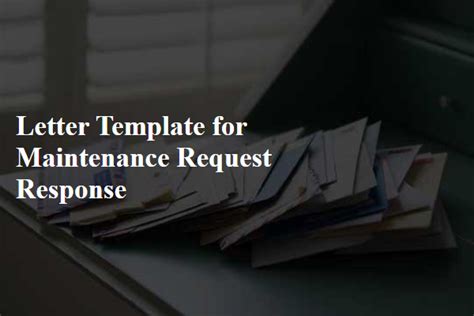 Letter Template For Maintenance Request Response Free Samples In Pdf Letterin