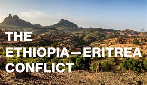 Vallis Group Limited The Ethiopia Eritrea Conflict